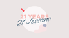 21 Years, 21 Lessons: About Success & Failure as a Creative Immigrant ...
