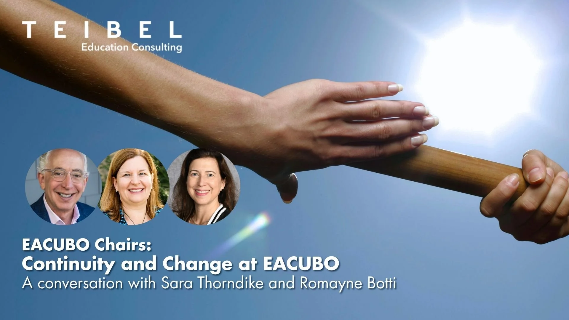 Continuity and Change at EACUBO • A conversation with Sara Thorndike ...