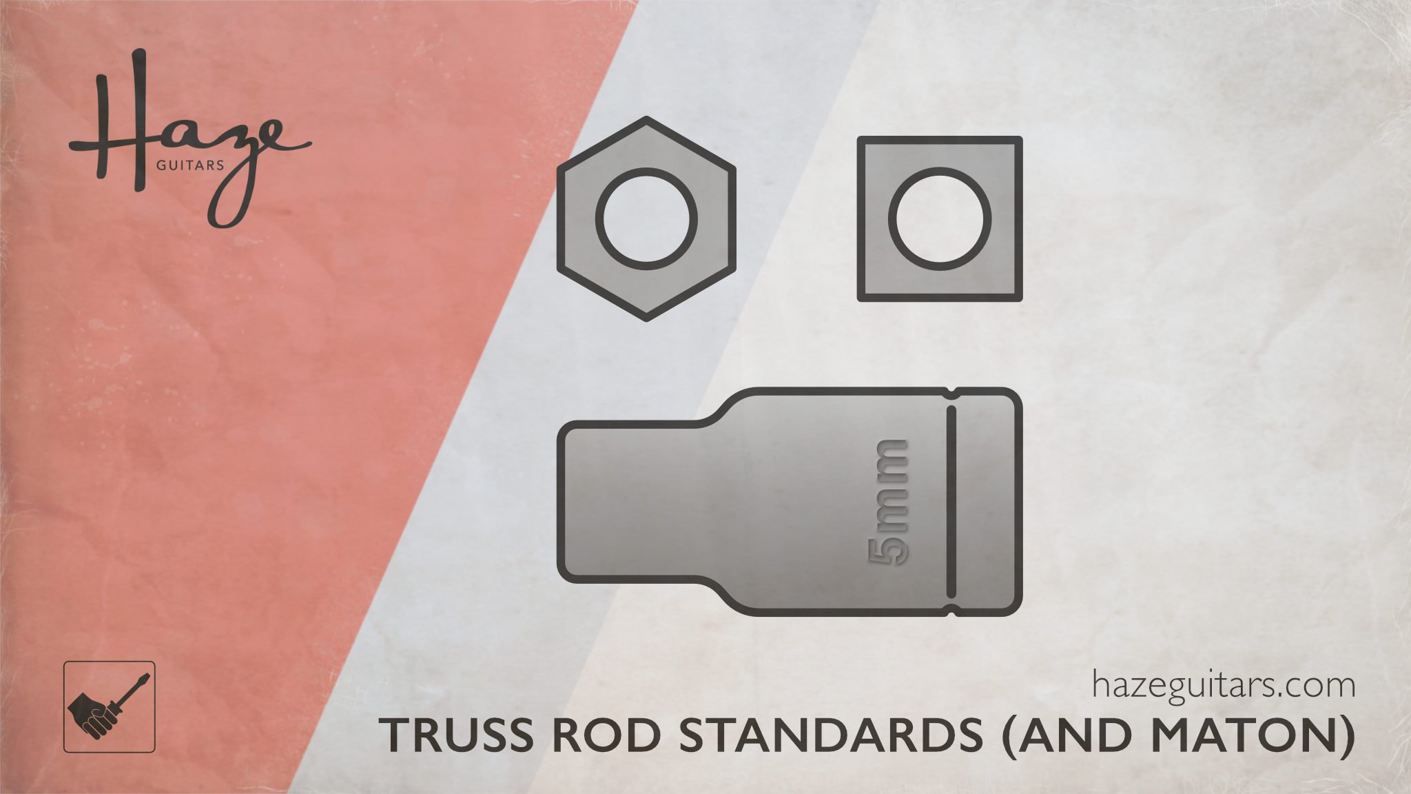 Truss Rod Standards — Haze Guitars