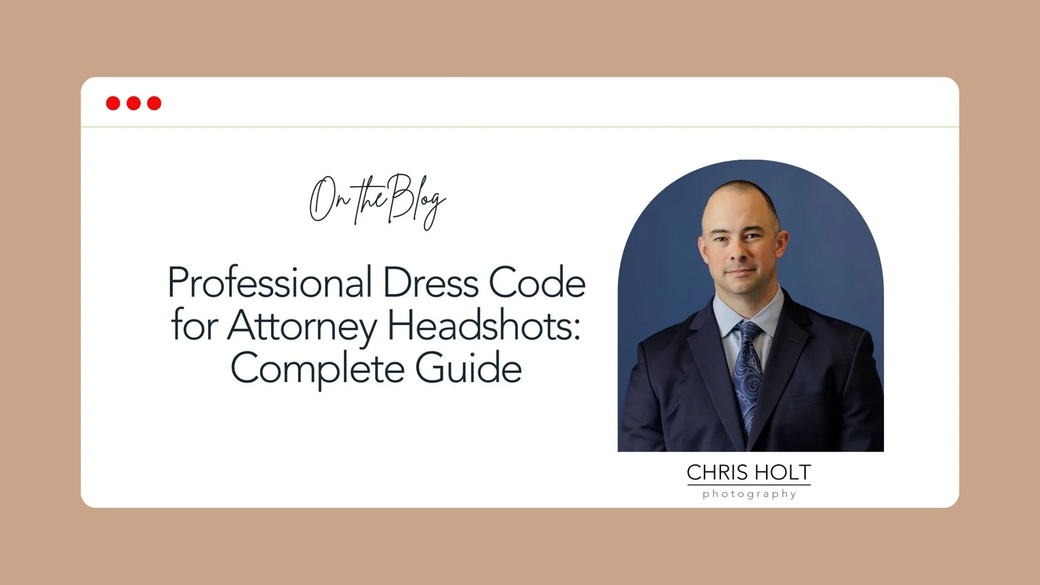 Professional Dress Code for Attorney Headshots: Complete Guide — Chris ...