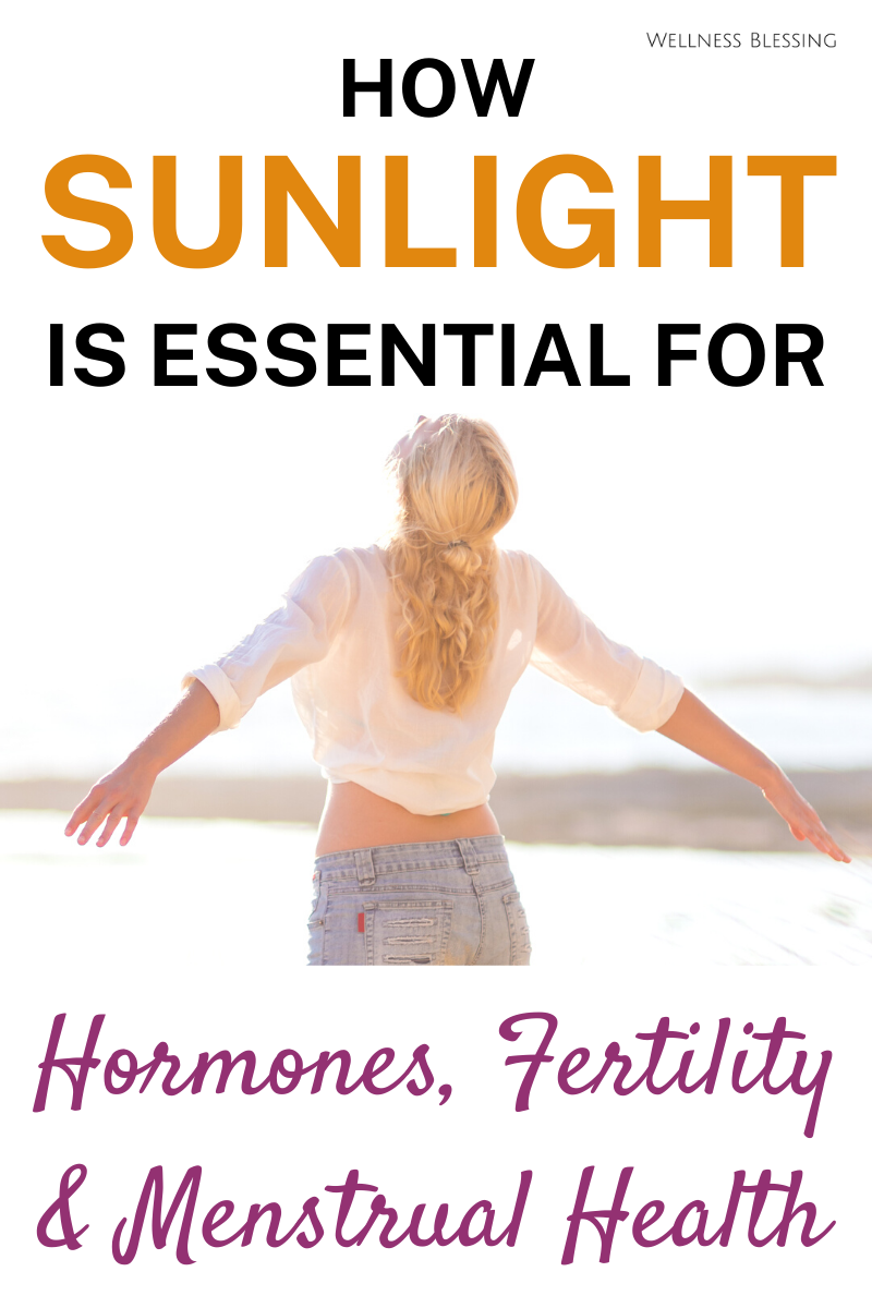 How Sunlight is Essential for Enhancing Women's Hormones, Fertility ...