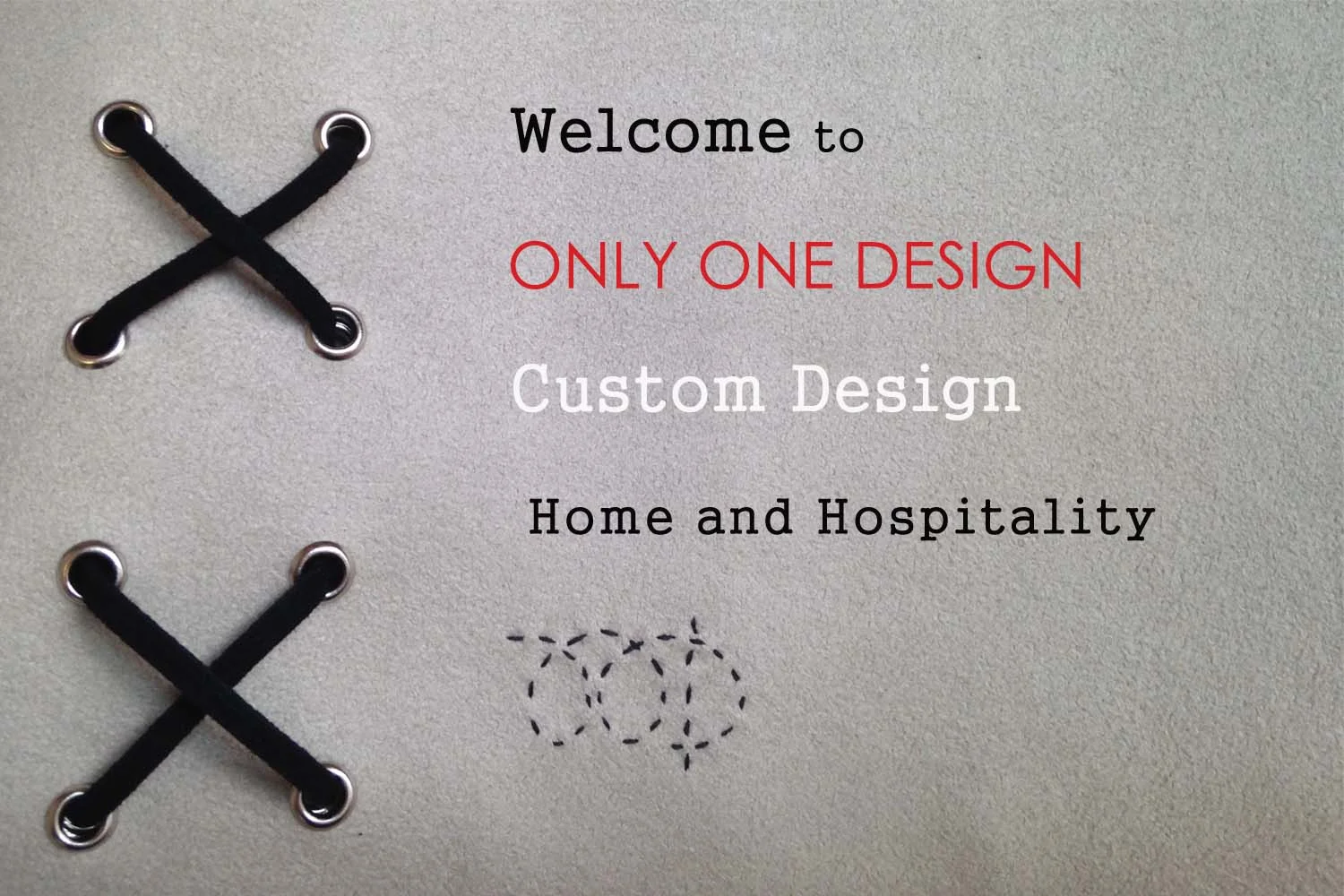 Only One Design