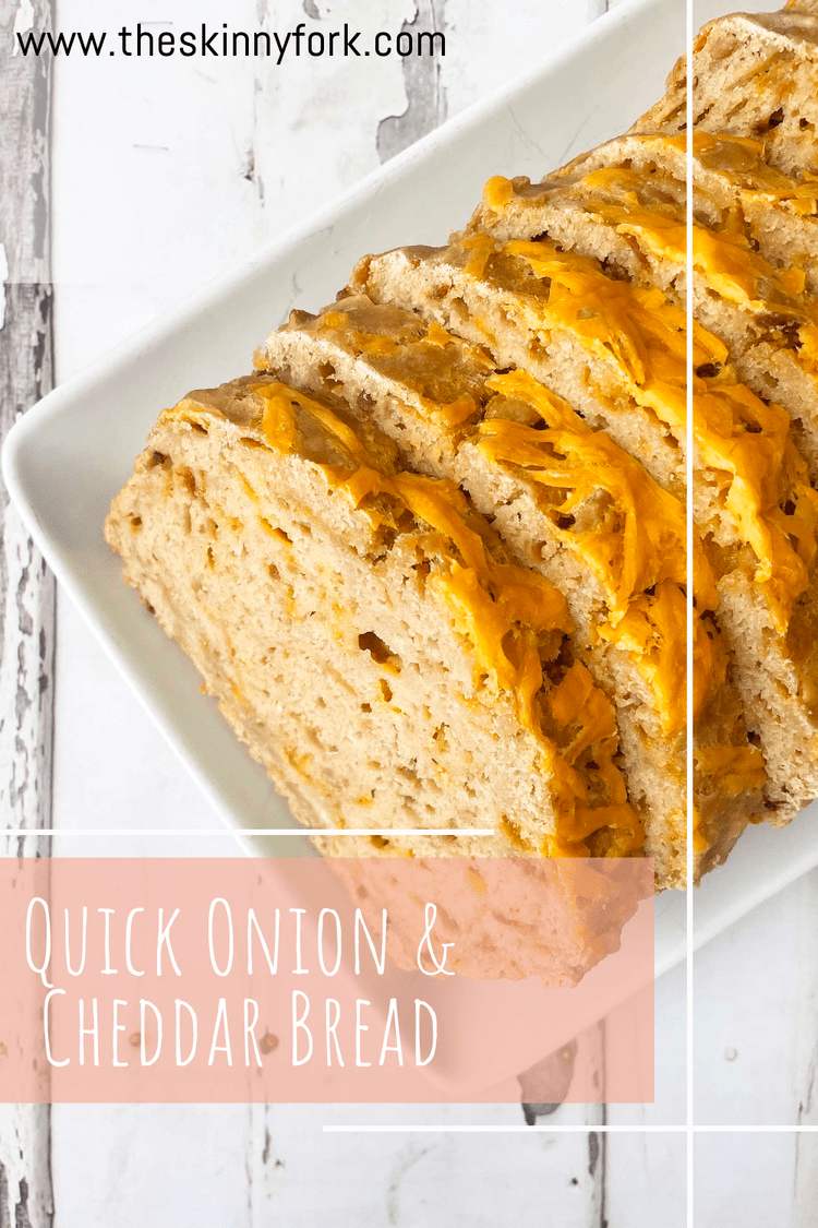 Quick Onion & Cheddar Bread — The Skinny Fork