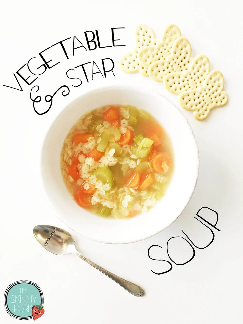 Vegetable & Stars Soup — The Skinny Fork