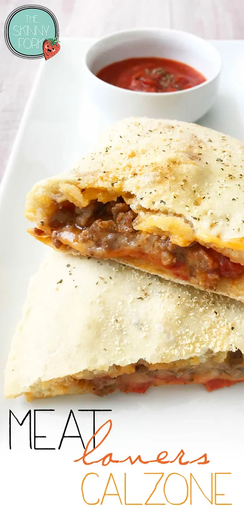 Meat Lover Calzone — The Skinny Fork