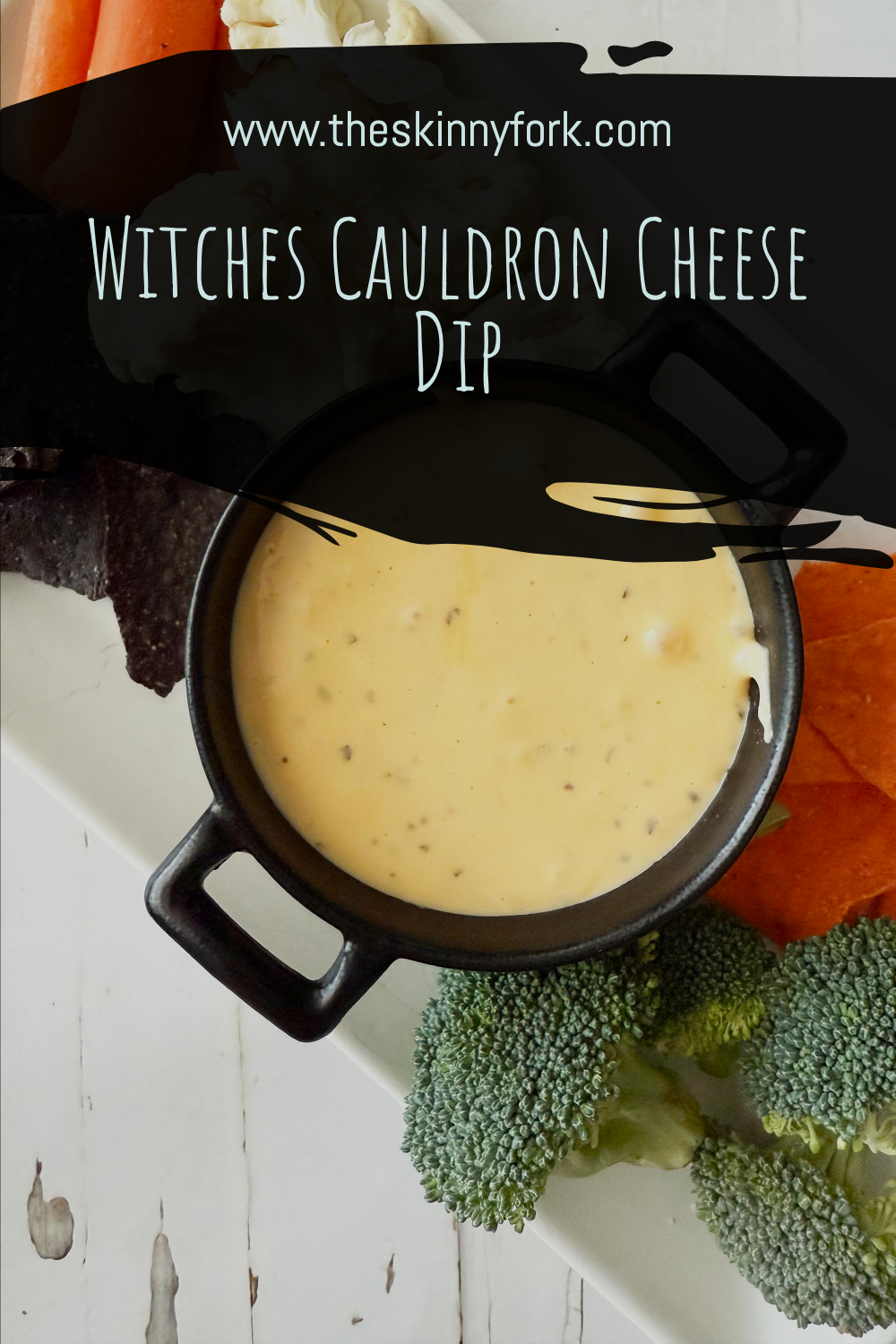 Witches Cauldron Cheese Dip — The Skinny Fork