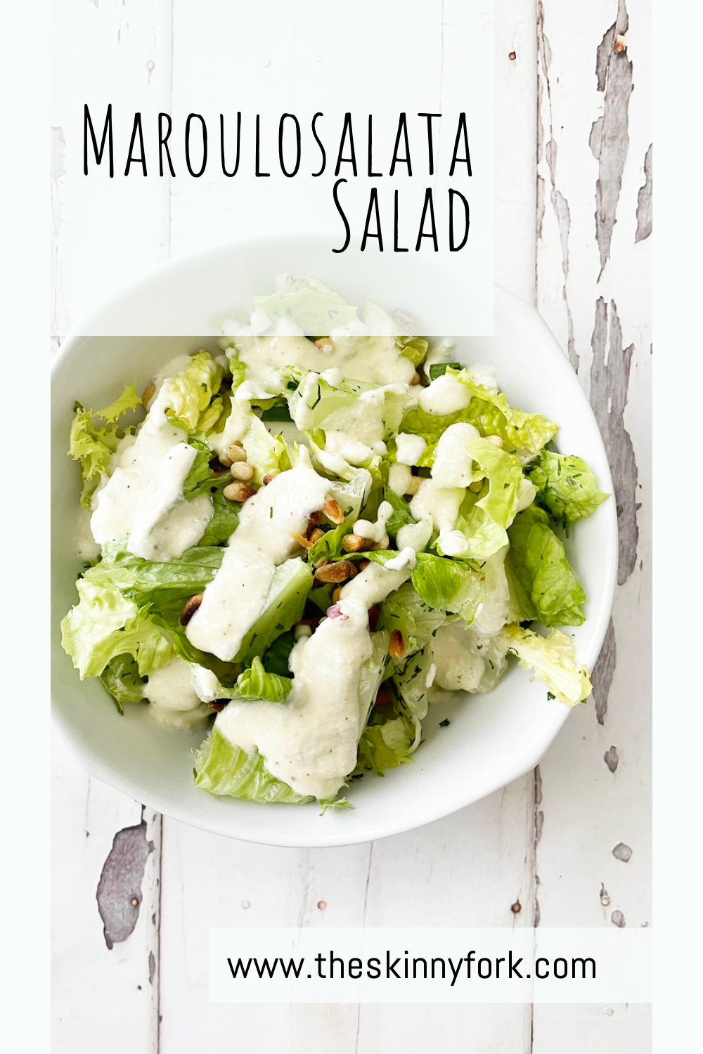 Maroulosalata Salad — The Skinny Fork