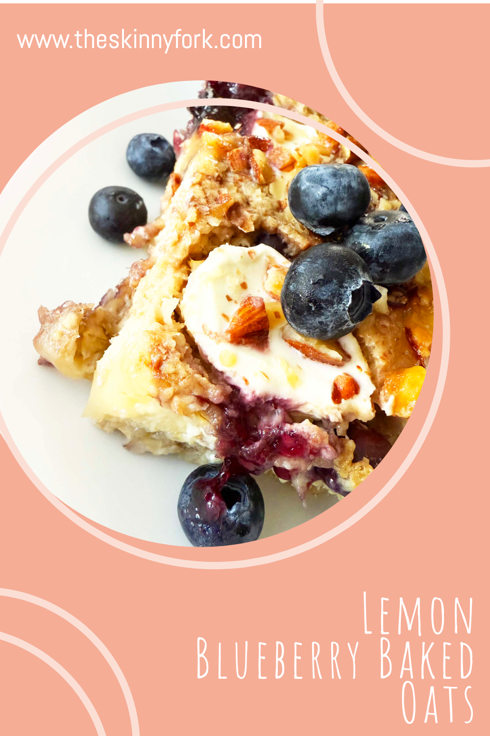 Lemon Blueberry Baked Oats — The Skinny Fork