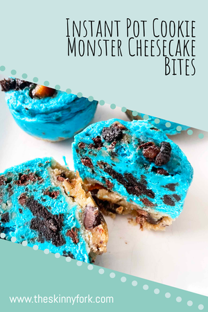 Instant Pot Cookie Monster Cheesecake Bites — The Skinny Fork