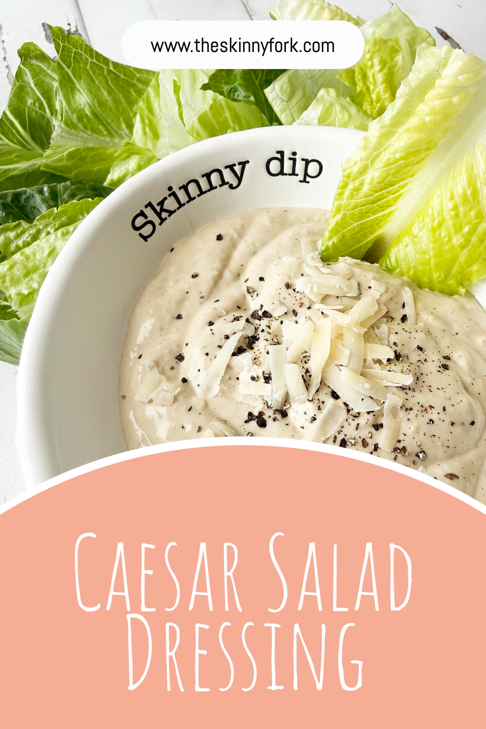 Caesar Salad Dressing — The Skinny Fork