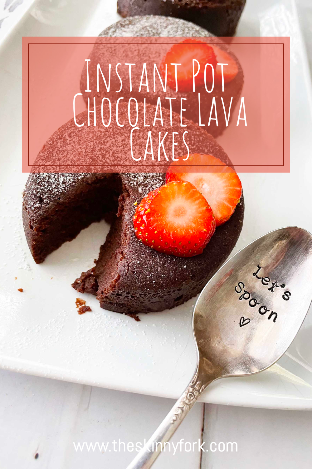 Instant Pot Chocolate Lava Cakes — The Skinny Fork