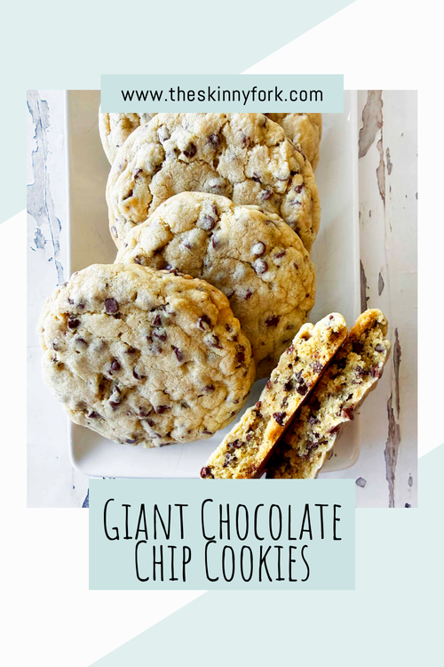 Giant Chocolate Chip Cookies — The Skinny Fork