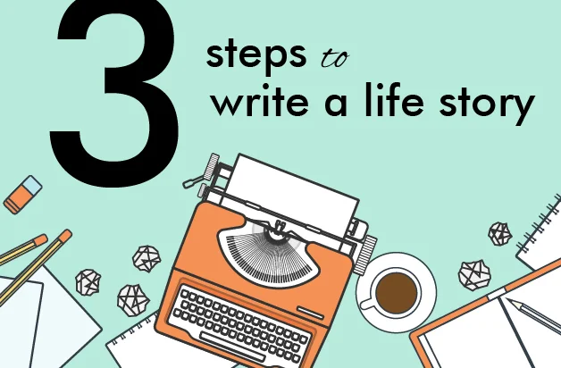 3 Steps to Writing a Story About Your Life — Pictures and Stories