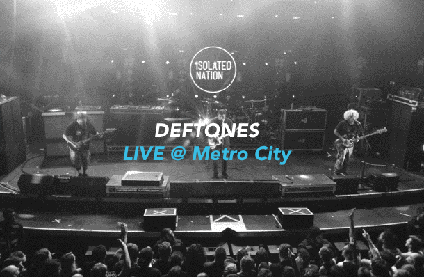 LIVE REVIEW: Deftones Deliver a Night to Remember | Isolated Nation