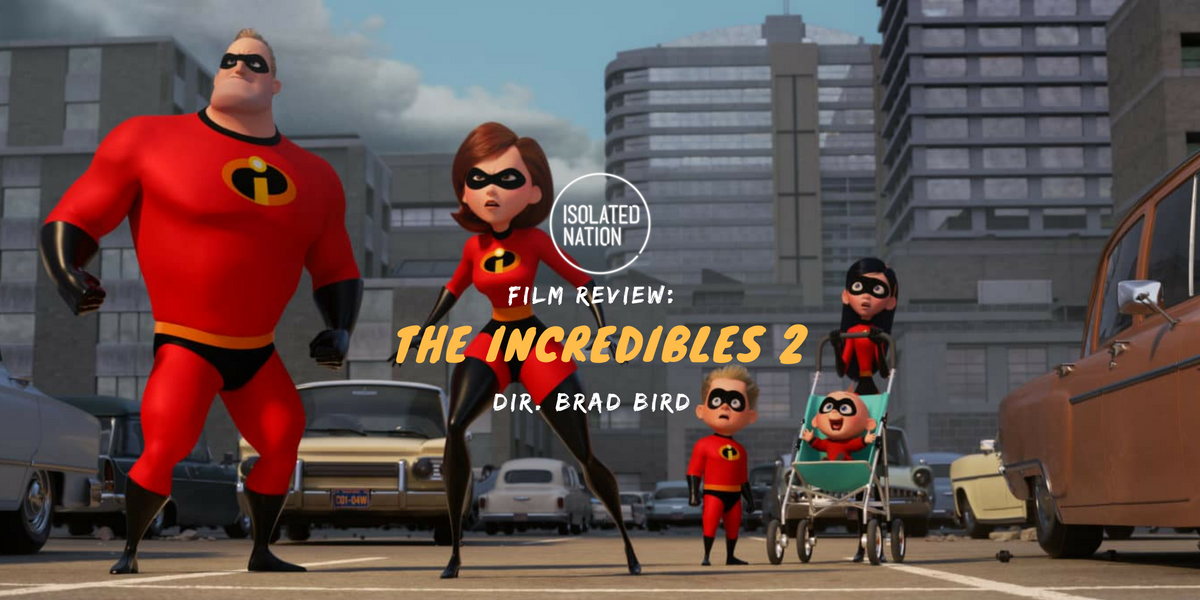 FILM REVIEW: The greatest villains in "The Incredibles 2" are our ...