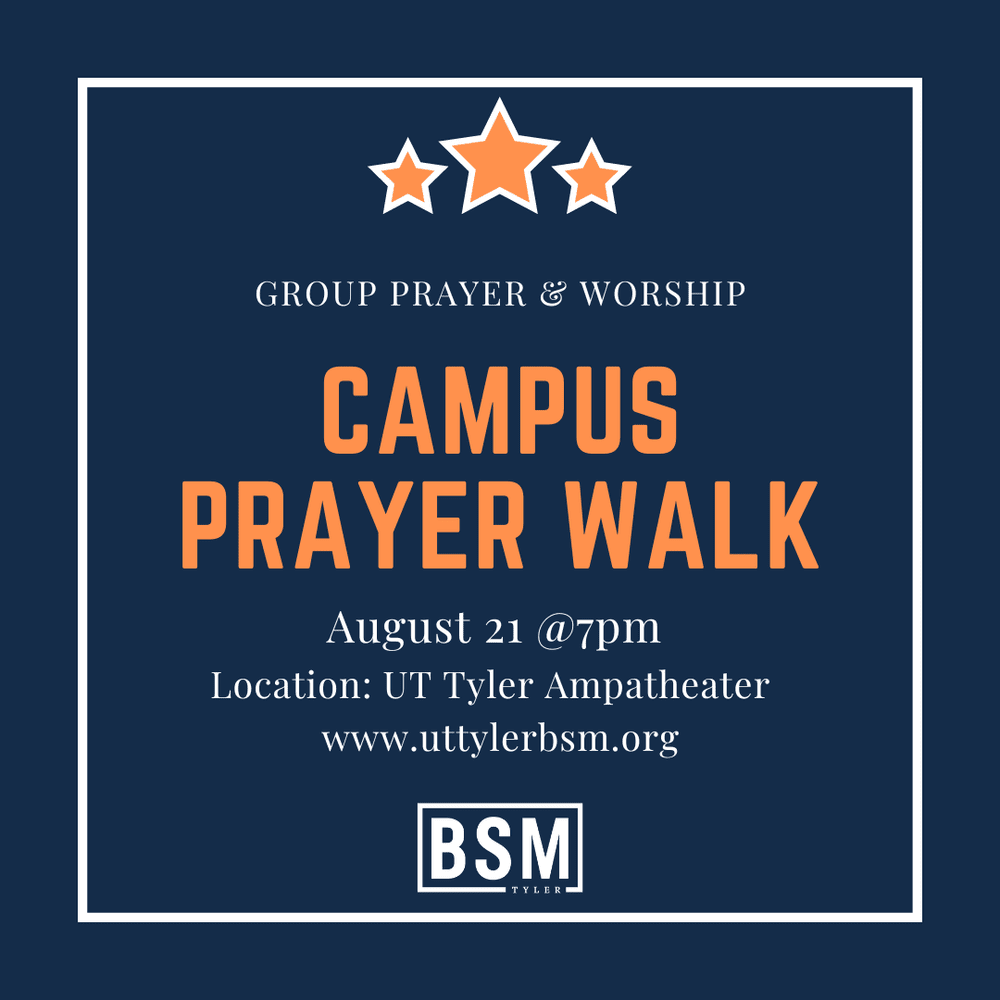 Prayer Walk — UT Tyler BSM