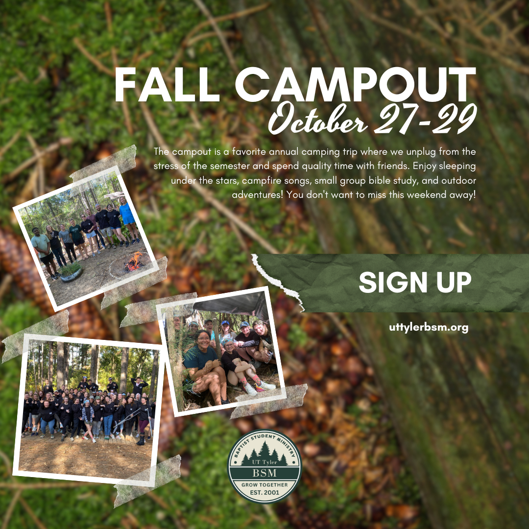Retreats and Campout — UT Tyler BSM