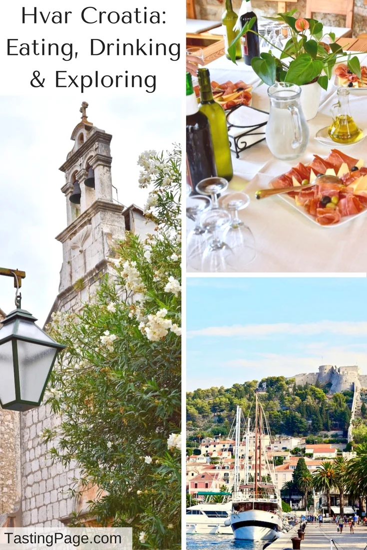 Hvar, Croatia: Eating, Drinking & Exploring — Tasting Page