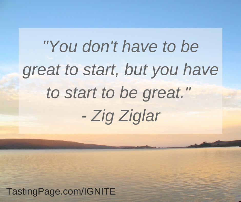 Stop Waiting for the Perfect Moment and Start Now — Tasting Page