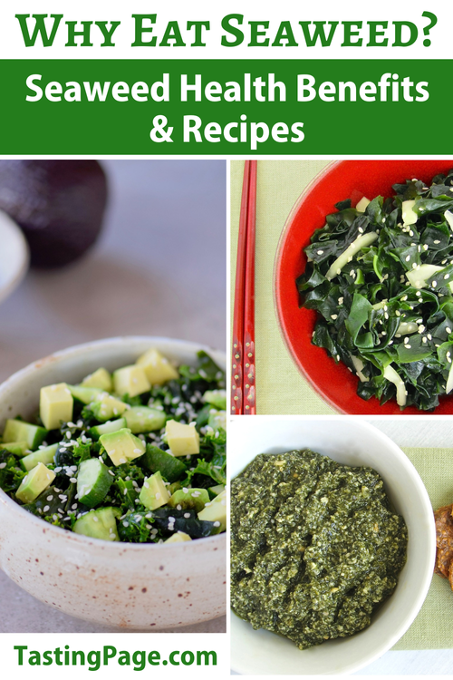 Seaweed Health Benefits and Recipes — Tasting Page
