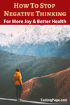 How to Stop Negative Thinking For More Joy and Better Health — Tasting Page