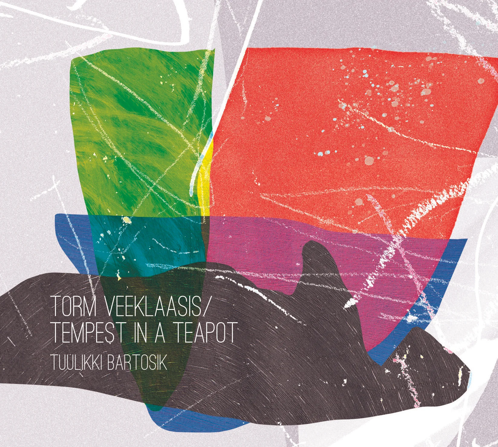 Tempest in a teapot — Tuulikki Bartosik