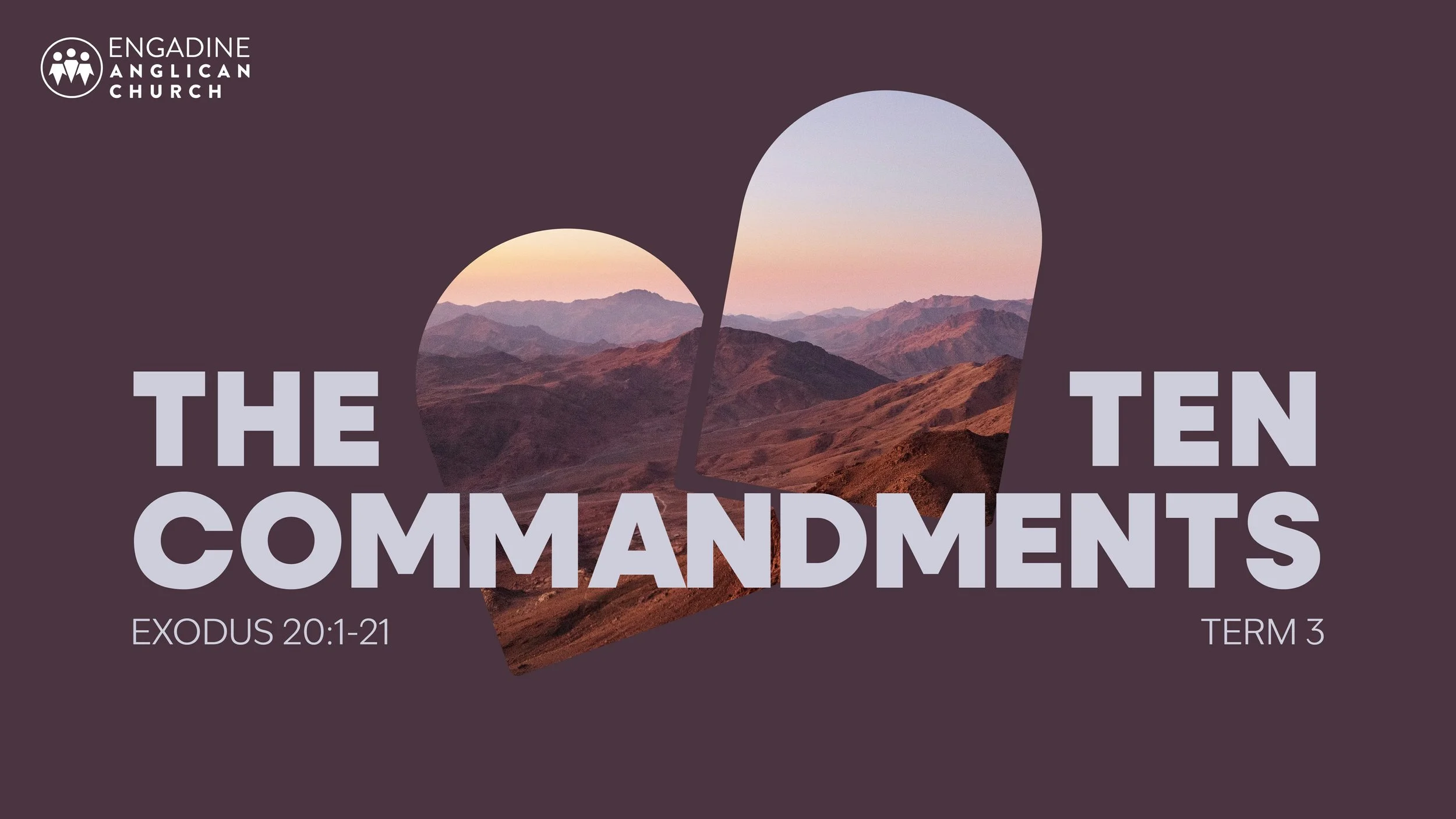 Term 3: The 10 Commandments - Engadine & Heathcote Anglican Church
