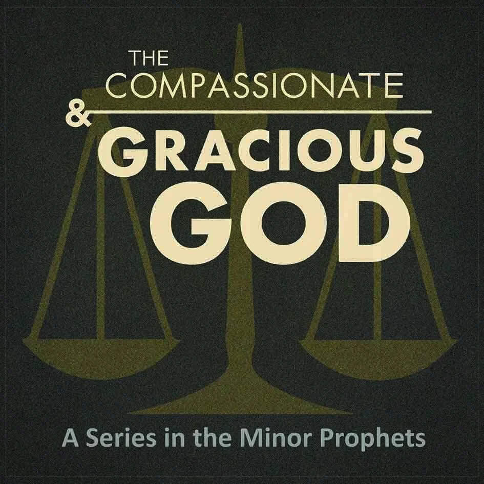 The Compassionate and Gracious God — Friendship Presbyterian Church