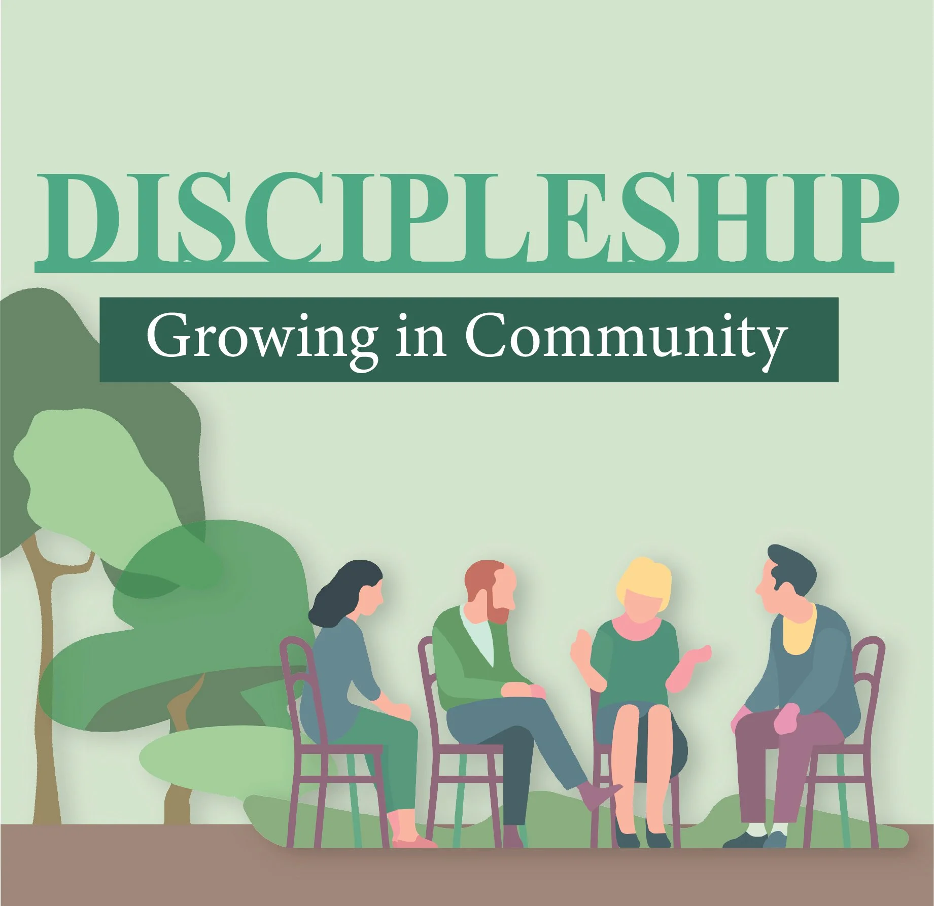 Discipleship: Growing in Community — Friendship Presbyterian Church