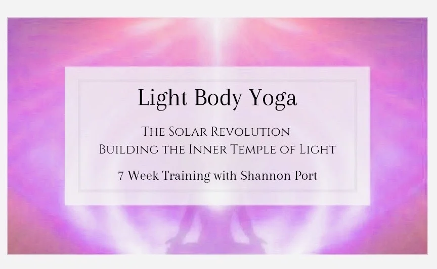 LIGHT BODY YOGA™ 7-WEEK TRAINING WITH SHANNON PORT STARTS JUNE 7TH ...