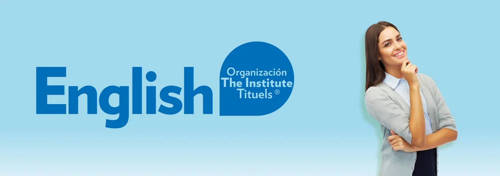 The English Path — Organización The Institute TITUELS