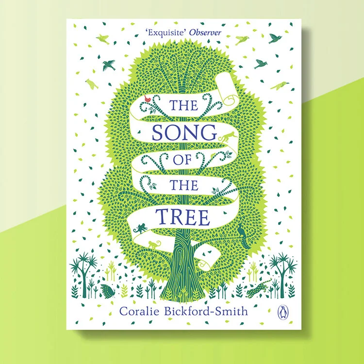 The Song of the Tree — Coralie Bickford-Smith