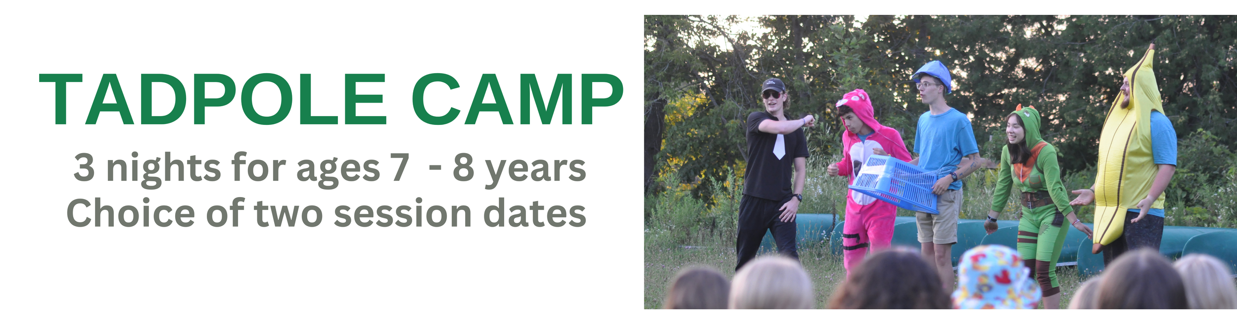 TADPOLE CAMP — Camp Quin-Mo-Lac