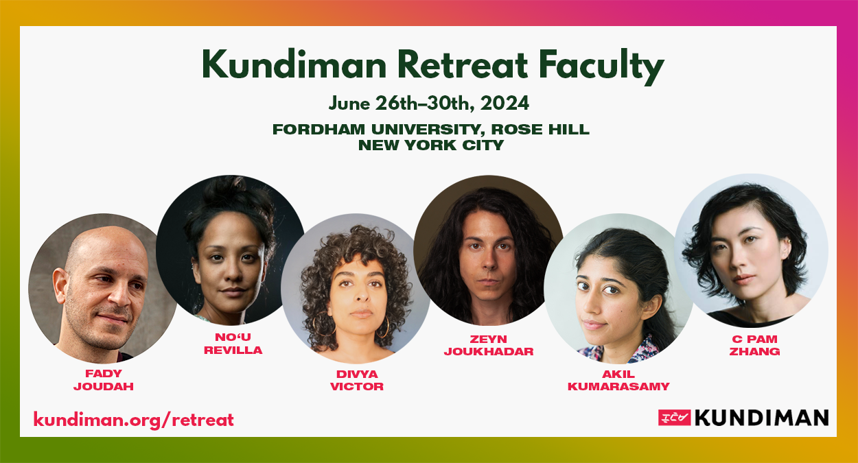 Announcing Our 2024 Retreat Faculty! — Kundiman