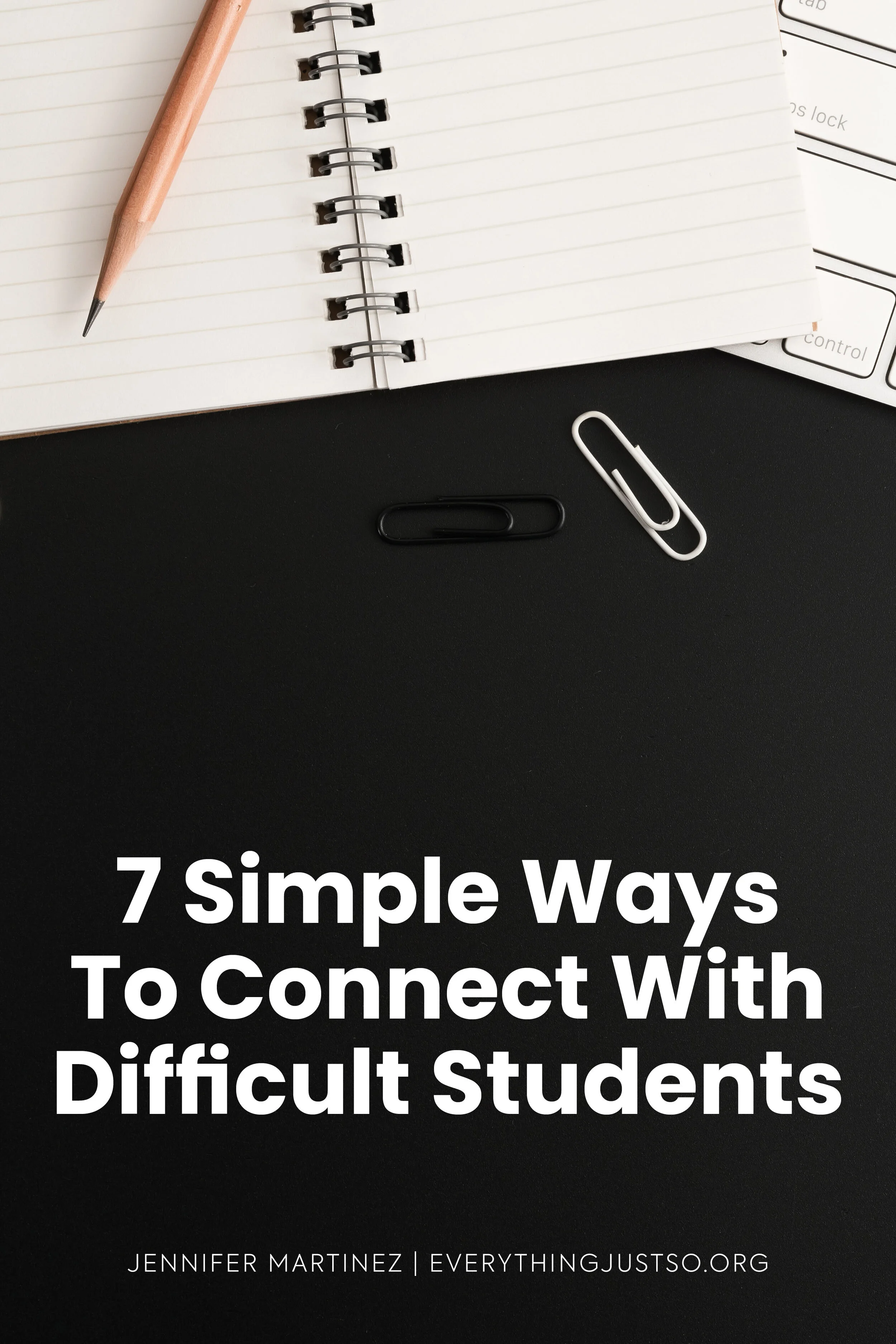 Classroom Management Strategies and Techniques — everything just so®