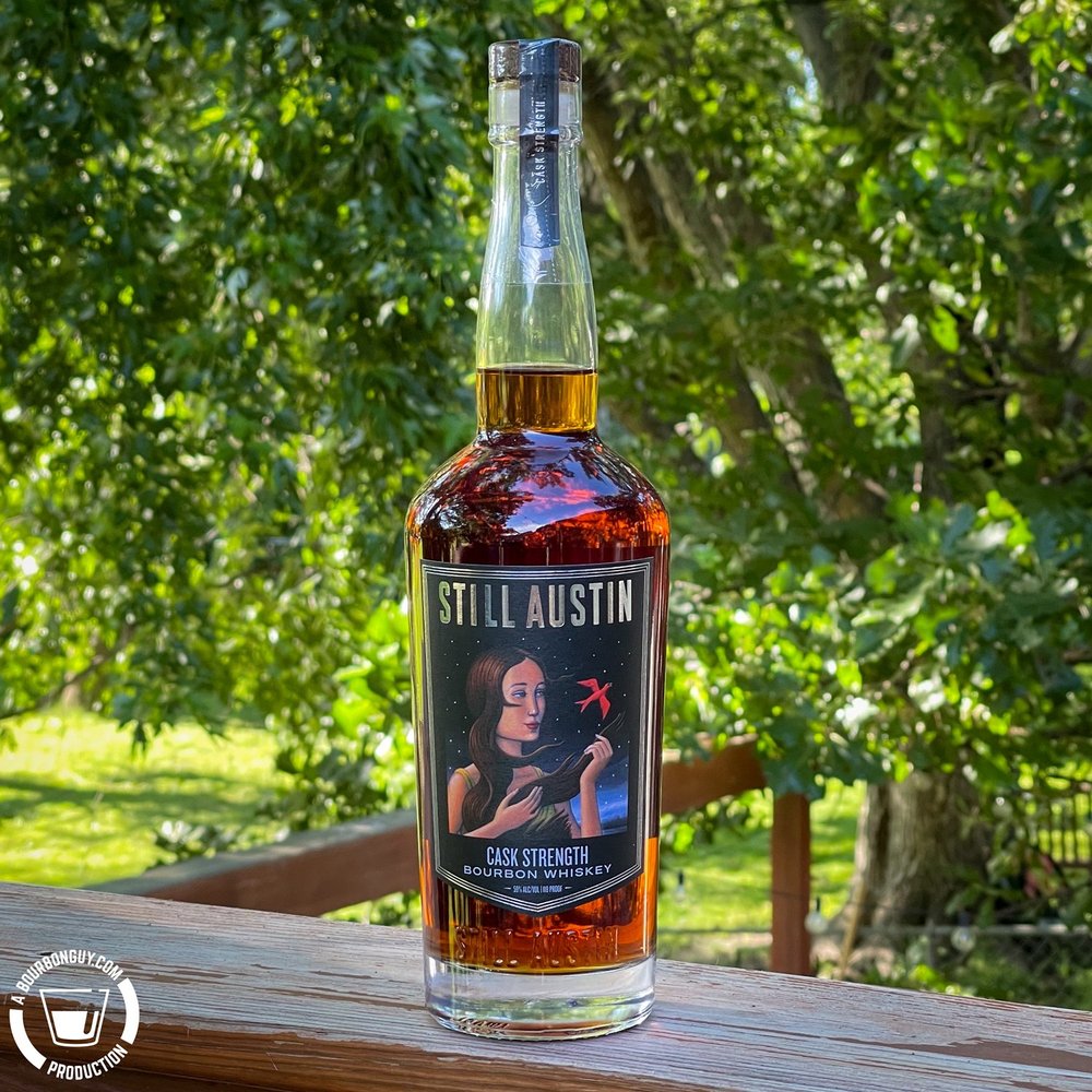 Still Austin Cask Strength — BOURBON GUY