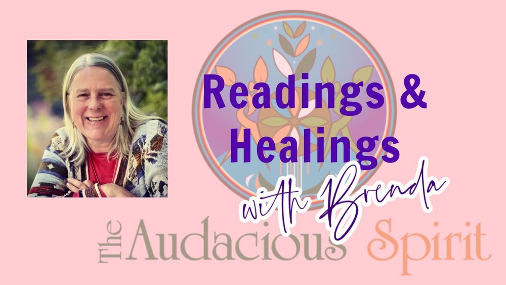 Readings with Brenda — The Audacious Spirit