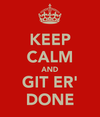 9.18.14 - On Git 'Er Done!*