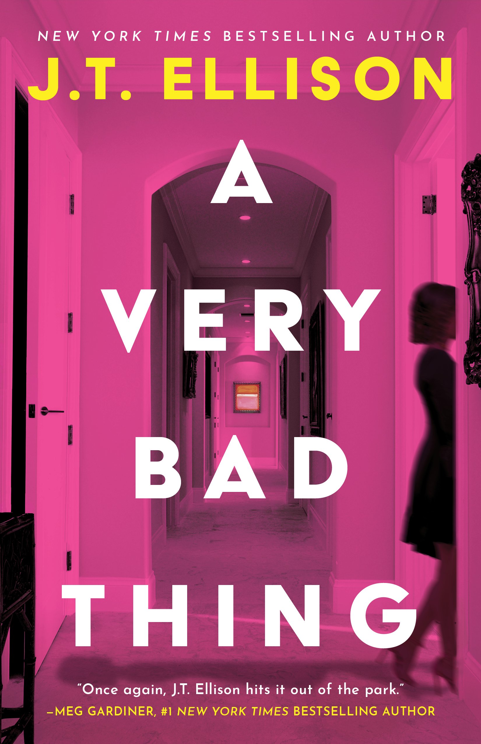 A VERY BAD THING - the new thriller from J.T. Ellison A VERY BAD THING - the new thriller from J.T. Ellison