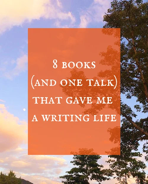 8 Books (And One Talk) That Gave Me A Writing Life — Journey Mama