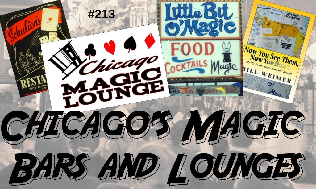 213: Chicago Magic Bars & Lounges — The Magic Word