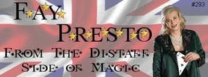 293: Fay Presto - From the Distaff Side of Magic — The Magic Word