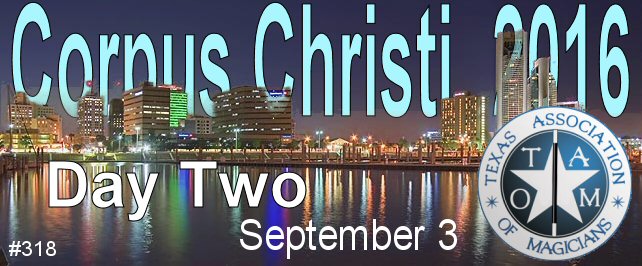 318: Day 2 - TAOM 2016 — The Magic Word