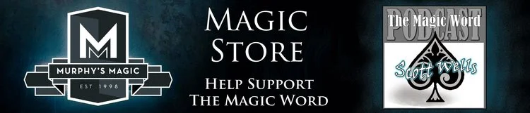325: How Garrett Thomas Looks At Magic - Part Two — The Magic Word