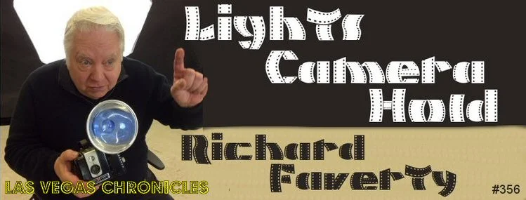 356: Richard Faverty - LIghts, Camera, Hold — The Magic Word