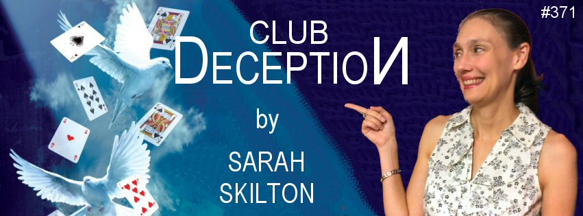 371: "Club Deception" by Sarah Skilton — The Magic Word
