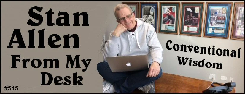 545: Stan Allen - From My Desk: Conventional Wisdom — The Magic Word