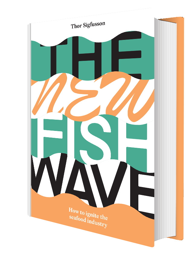The New Fish Wave: How to Ignite the Seafood Industry — A Provocative ...