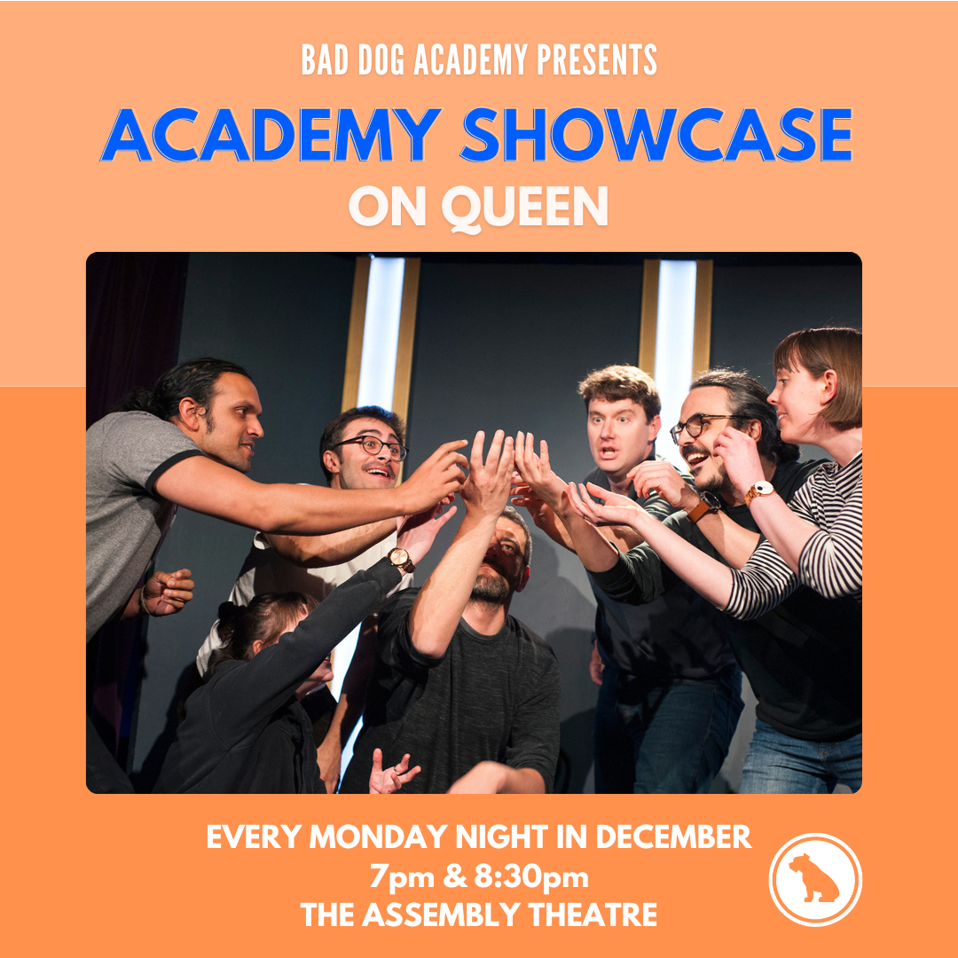 Academy Showcase at The Assembly Theatre — Bad Dog Theatre Company - Toronto's Best Improv