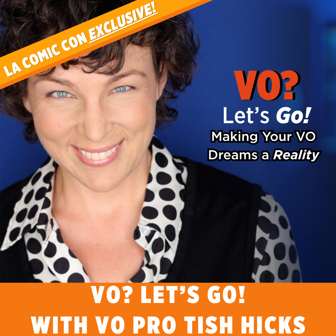 VO? Let's Go! Making Your VO Dreams a Reality with VO PRO Tish Hicks ...